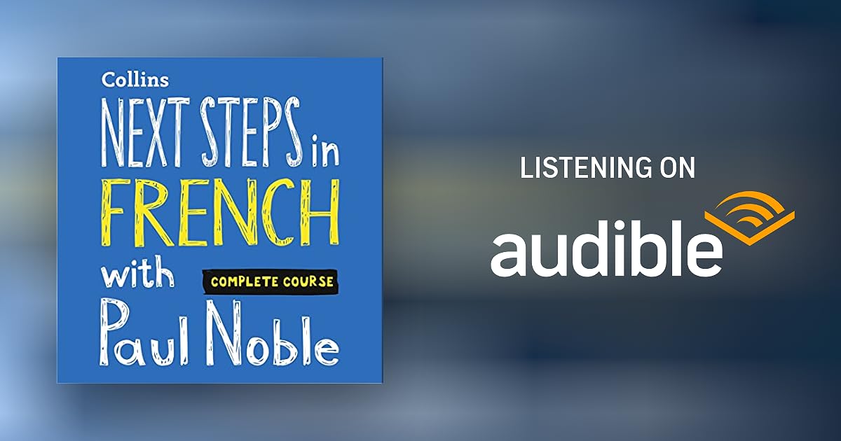 Next Steps In French With Paul Noble For Intermediate Learners next-steps-in-french-with-paul-noble-for-intermediate-learners